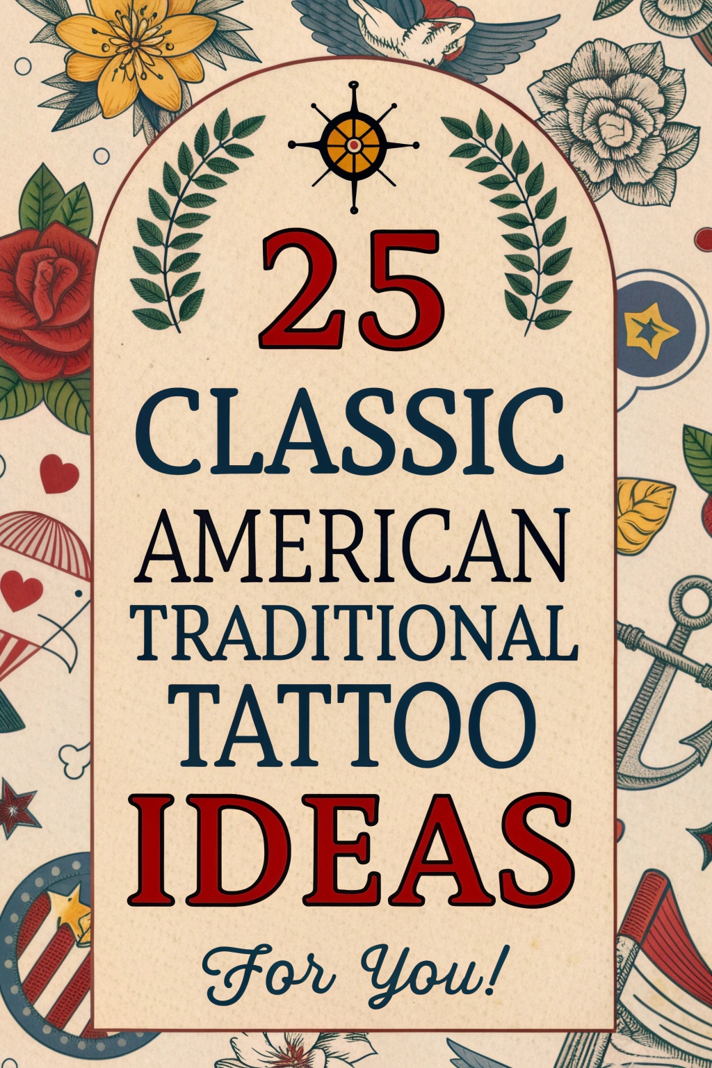 2025's Hottest American Traditional Tattoos!