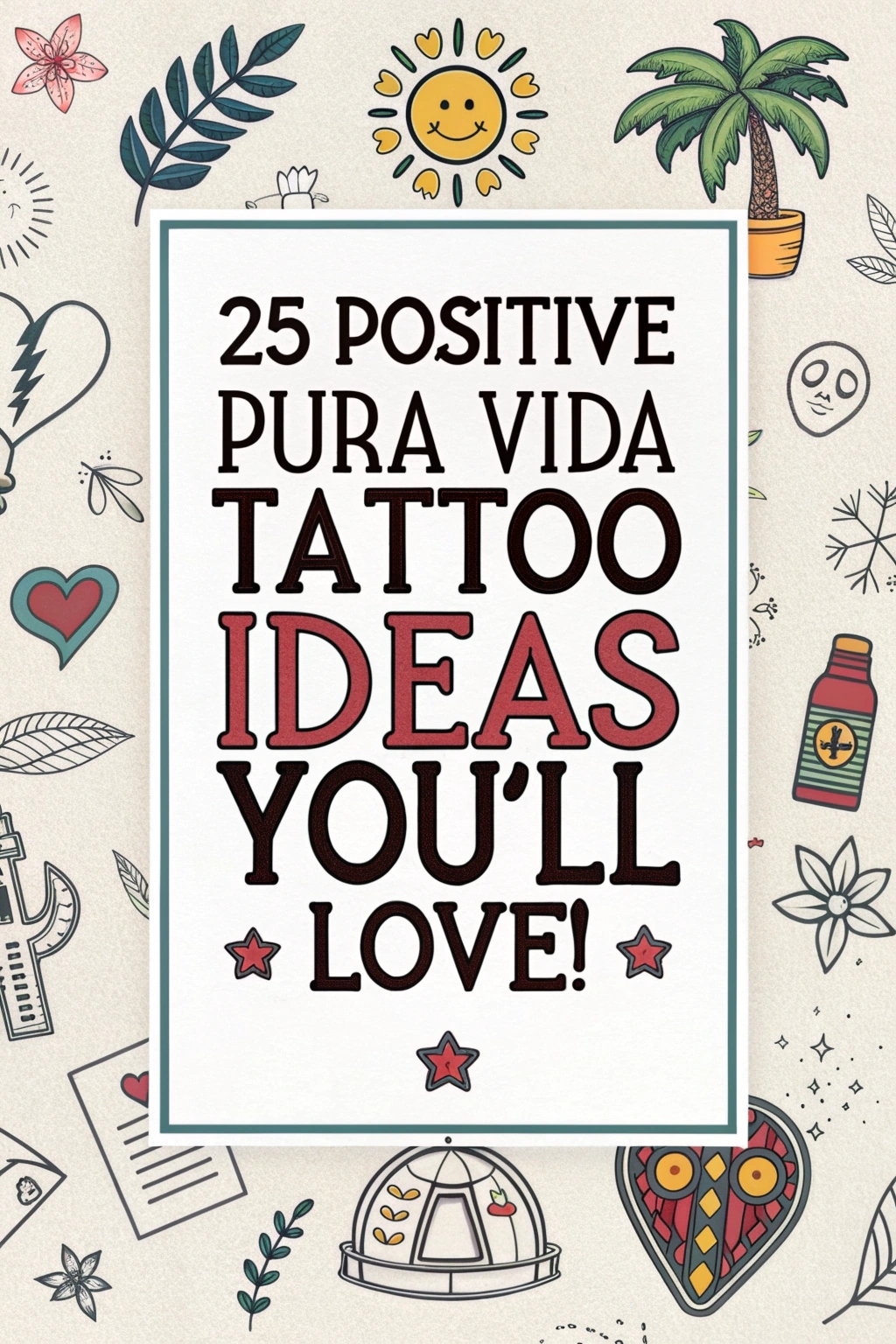 Pura Vida Tattoos You'll Obsess Over! (2025)
